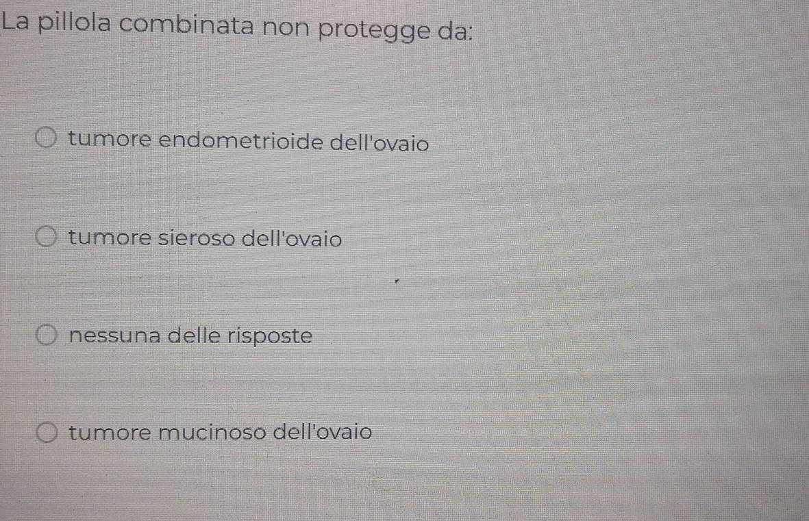 Risolto:La pillola combinata non protegge da: tumore endometrioide dell ...