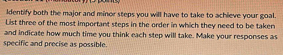 (ɔ points) ldentify both the major and minor steps you will have to ...
