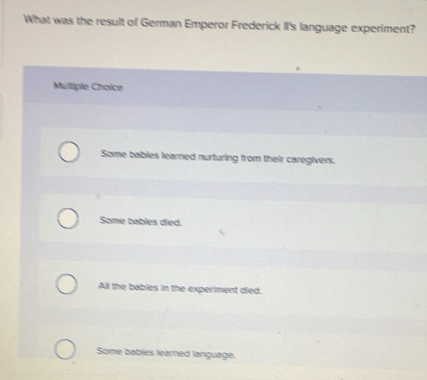 Solved: What was the result of German Emperor Frederick II's language ...