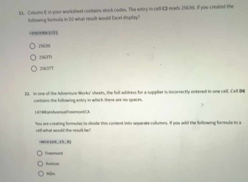 Solved: Column C in your worksheet contains stock codes. The entry in ...