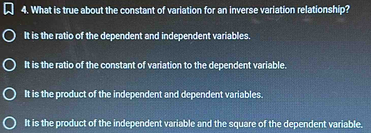 Solved: What is true about the constant of variation for an inverse ...