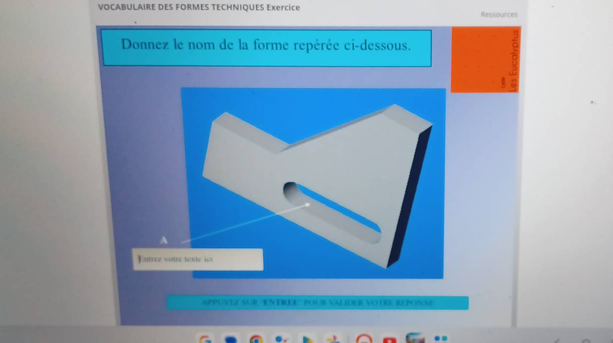 Résolu :VOCABULAIRE DES FORMES TECHNIQUES Exercice Ressources Donnez le ...