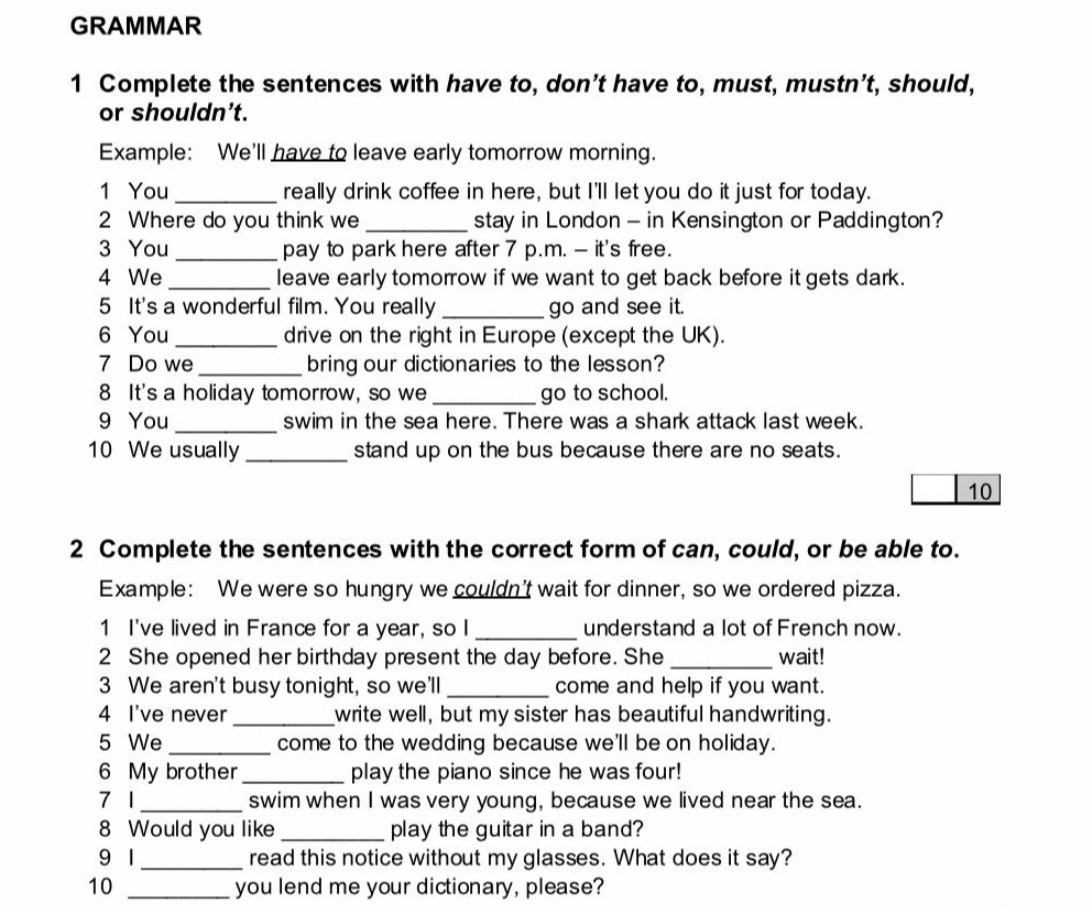 Risolto:GRAMMAR 1 Complete the sentences with have to, don’t have to ...
