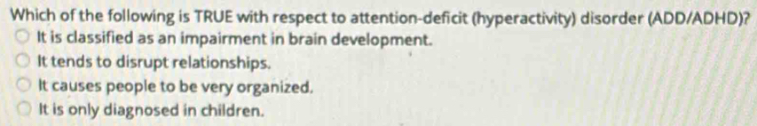 Solved: Which of the following is TRUE with respect to attention ...