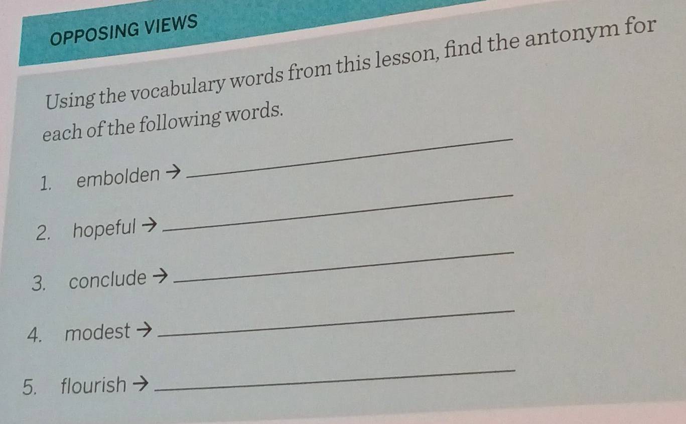 Solved: OPPOSING VIEWS Using the vocabulary words from this lesson ...