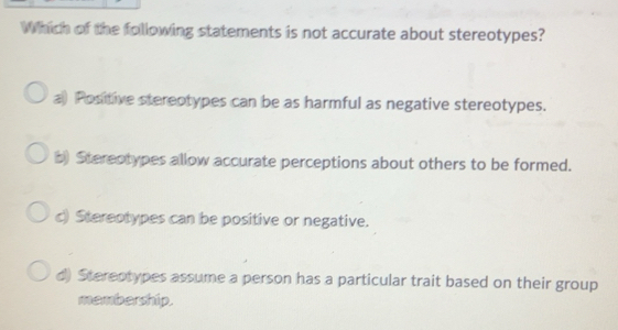 Solved: Which of the following statements is not accurate about ...