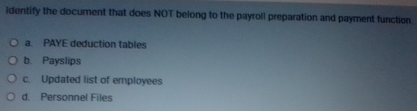Solved: identify the document that does NOT belong to the payroll ...