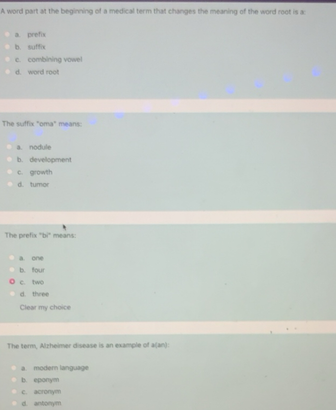 Solved: A word part at the beginning of a medical term that changes the ...