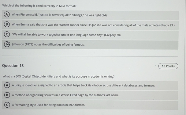 Solved: Which of the following is cited correctly in MLA format? A When ...