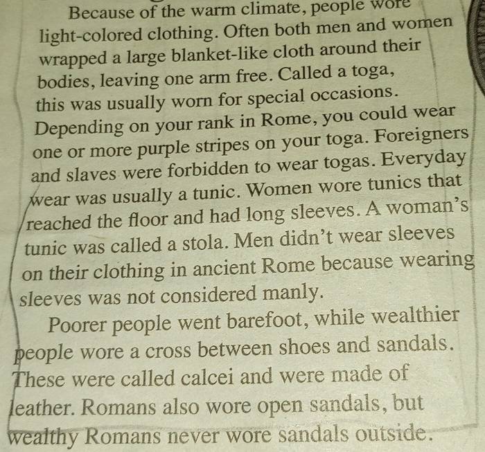 Solved: Because of the warm climate, people wore light-colored clothing ...