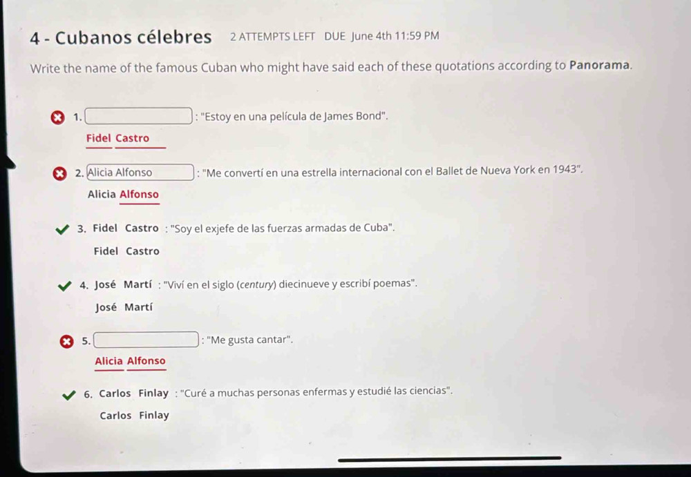 Solved: Cubanos célebres 2 ATTEMPTS LEFT DUE June 4th 11:59PM Write the ...