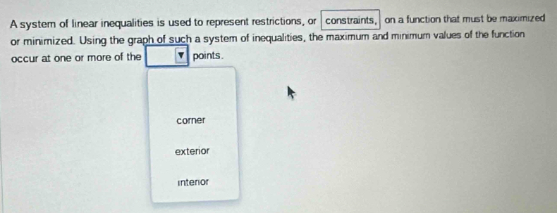 Solved: A system of linear inequalities is used to represent ...