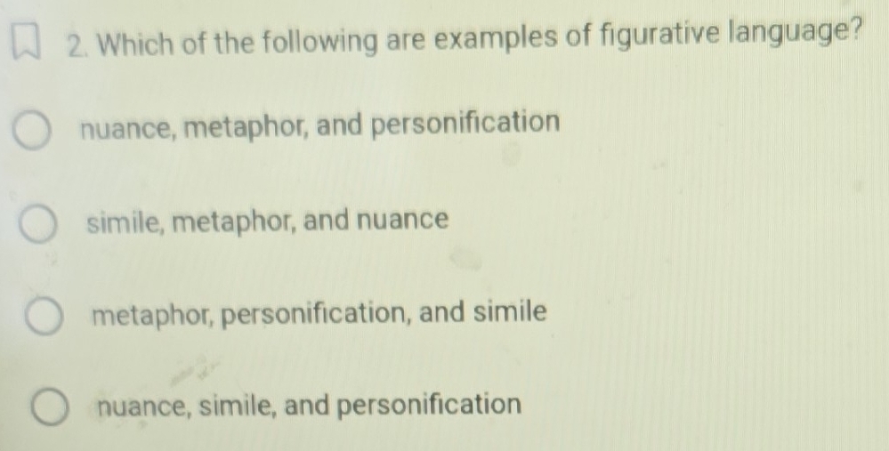 Solved: Which of the following are examples of figurative language ...