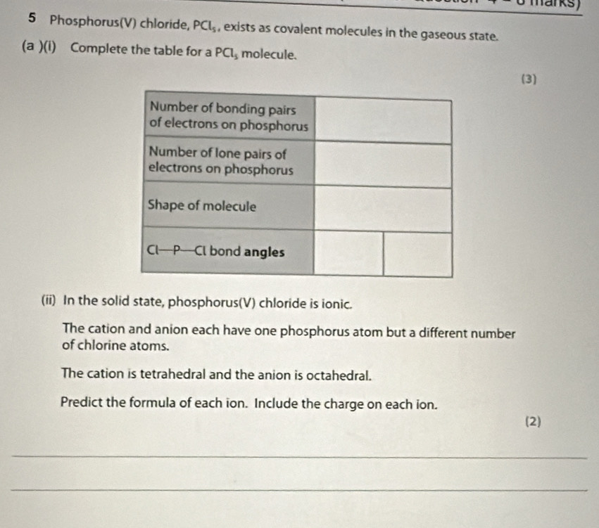 Solved: marks) 5 Phosphorus(V) chloride, PCl_5 , exists as covalent ...