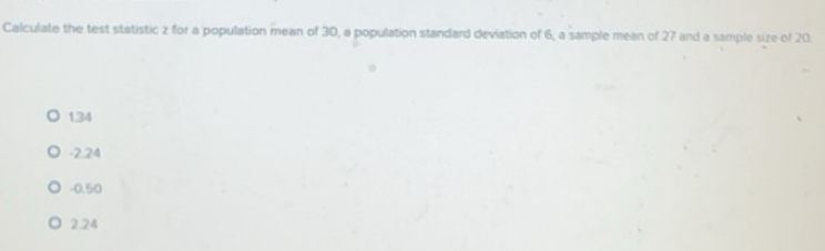 Solved: Calculate the test statistic z for a population mean of 30, a ...