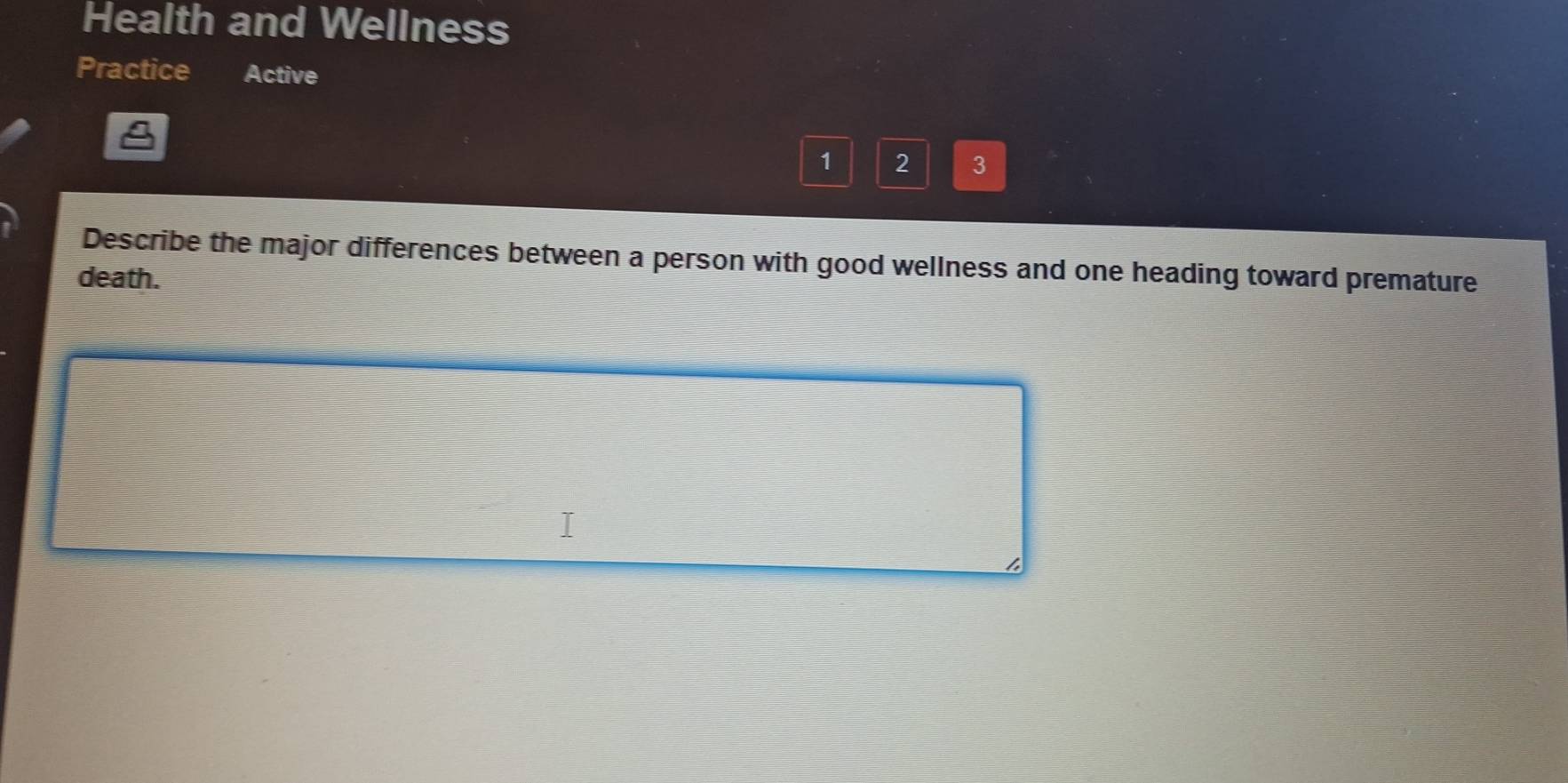 Solved: Health and Wellness Practice Active 1 2 3 Describe the major ...