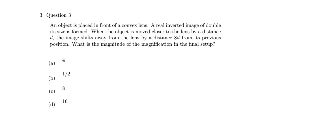 Solved: An object is placed in front of a convex lens. A real inverted ...