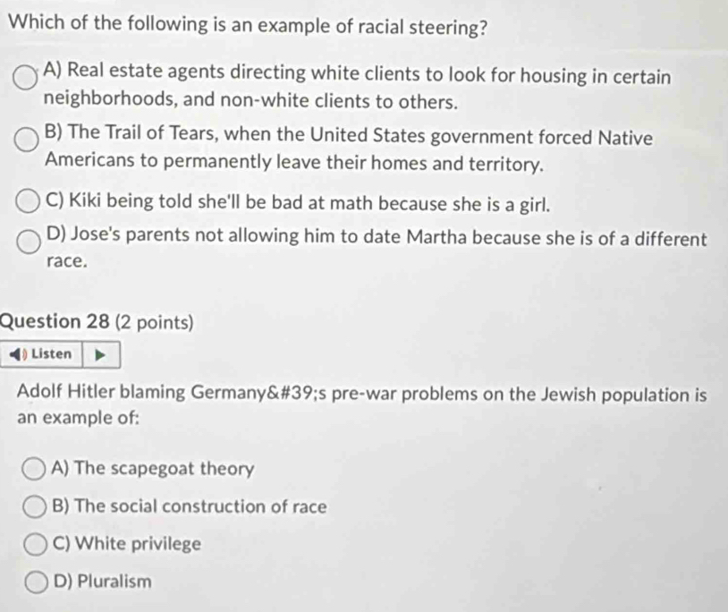 Solved: Which of the following is an example of racial steering? A ...