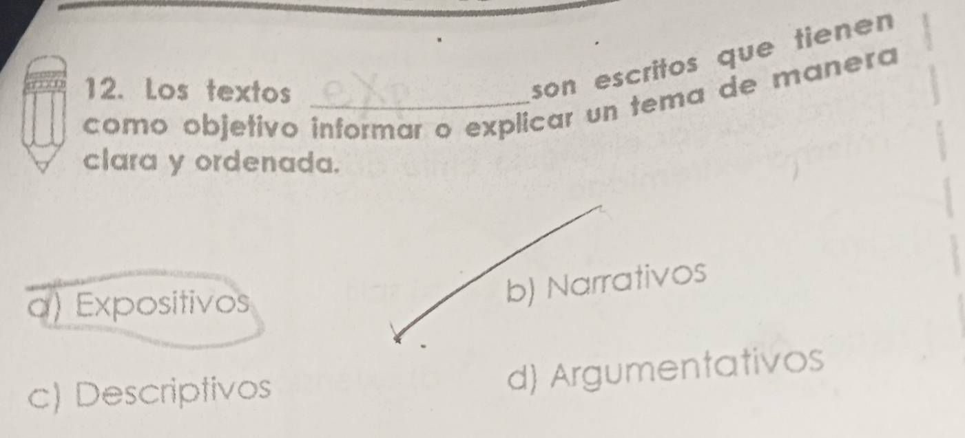 Resuelto:Los textos son escritos que tienen como objetivo informar o ...