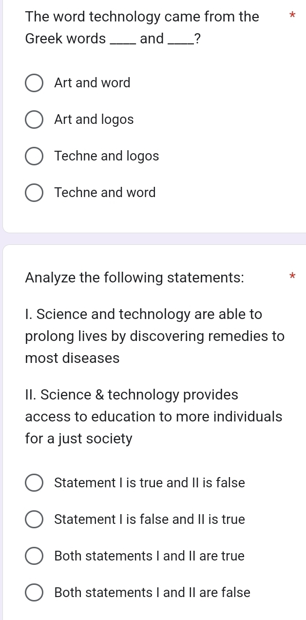 Solved: The word technology came from the * * Greek words_ and _? Art ...