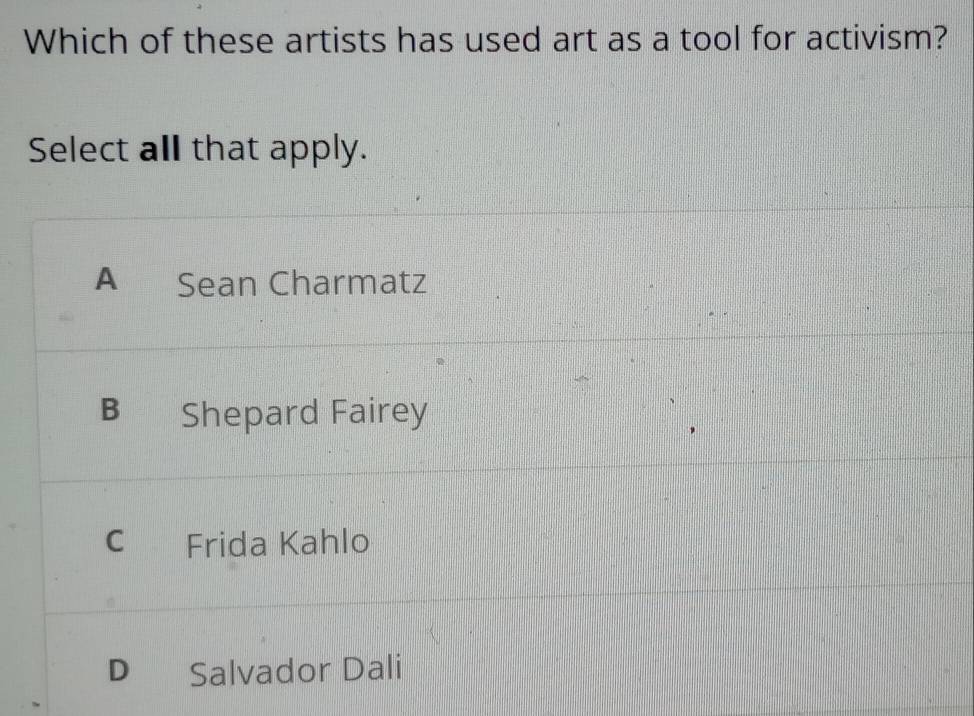 Solved: Which of these artists has used art as a tool for activism ...