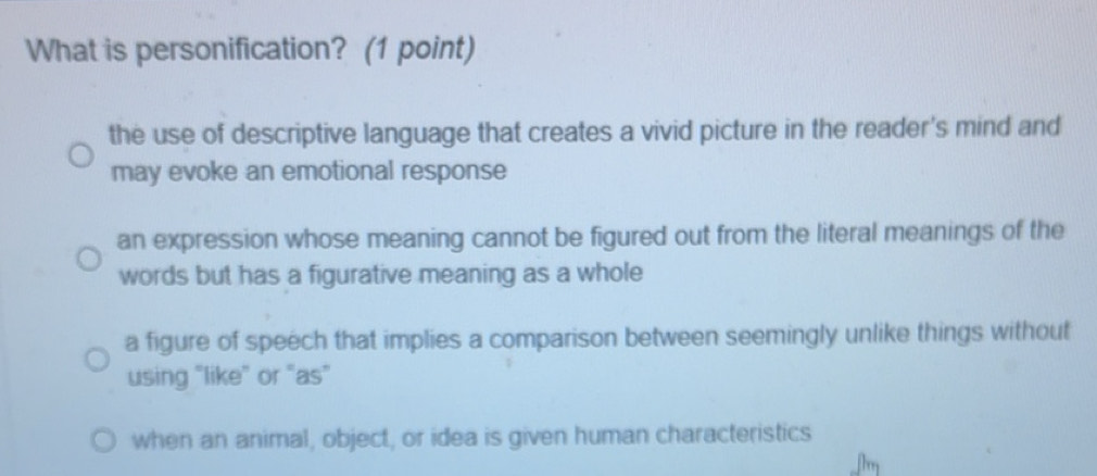 Solved: What is personification? (1 point) the use of descriptive ...