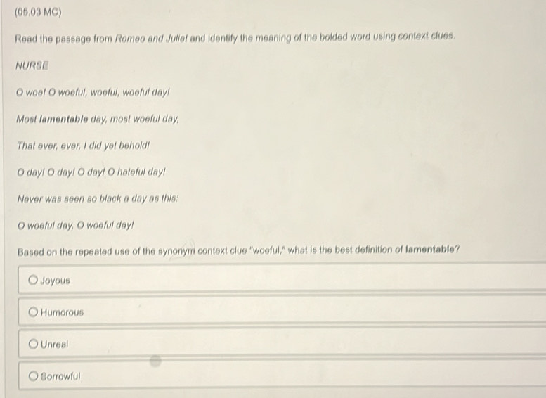 Solved: (05.03 MC) Read the passage from Romeo and Juliet and identify ...