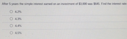 Solved: After 5 years the simple interest earned on an investment of ...