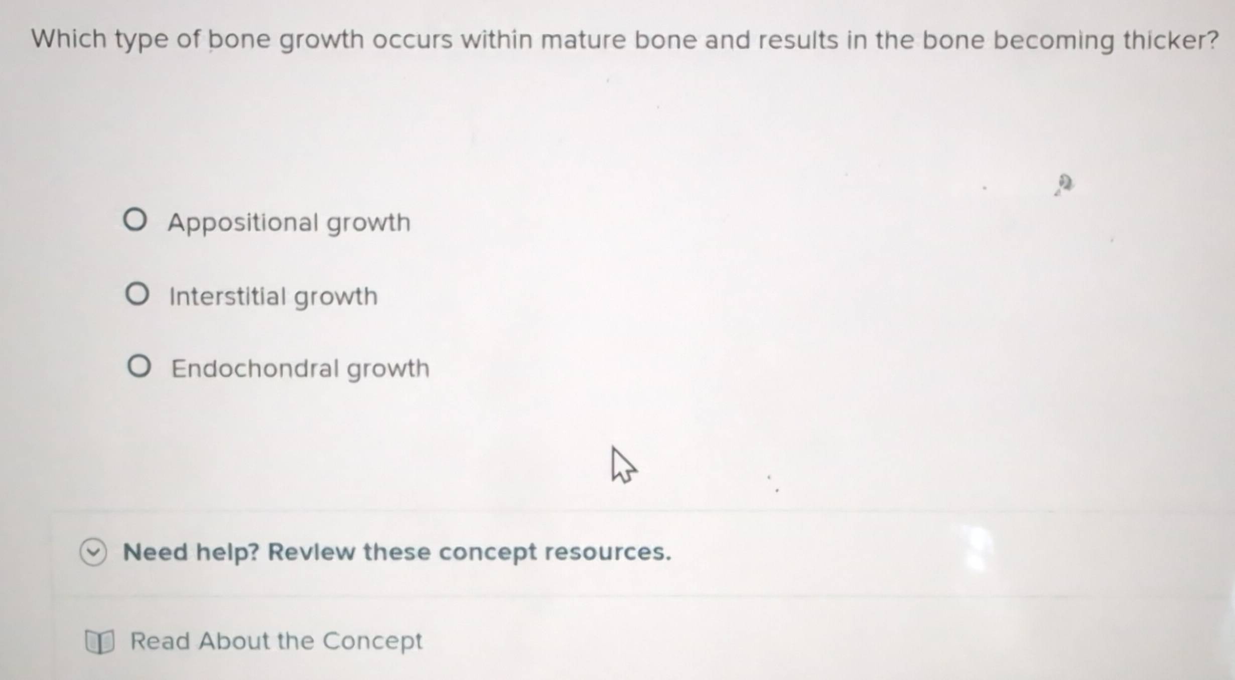 Solved: Which type of bone growth occurs within mature bone and results ...