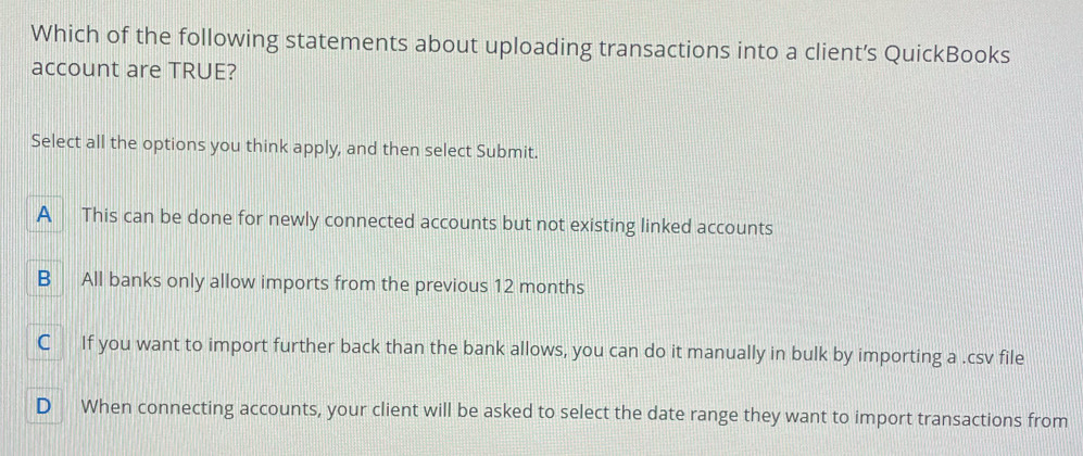 Solved: Which of the following statements about uploading transactions ...