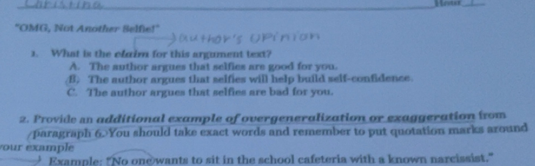Solved: "OMG, Not Another Selfie!" 1. What is the claim for this ...