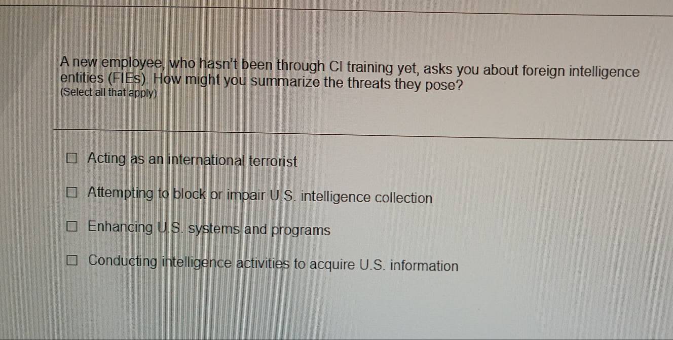 Solved: A new employee, who hasn't been through CI training yet, asks you about foreign ...