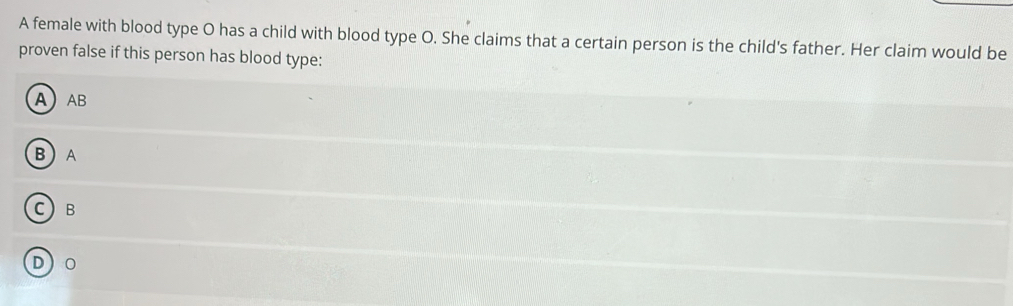 Solved: A female with blood type O has a child with blood type O. She ...