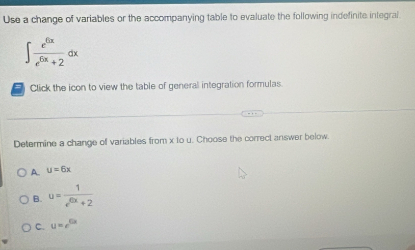 Solved: Use a change of variables or the accompanying table to evaluate ...