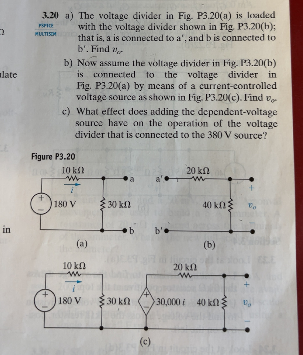 Solved: 3.20 a) The voltage divider in Fig. P3.20(a) is loaded PSPICE ...