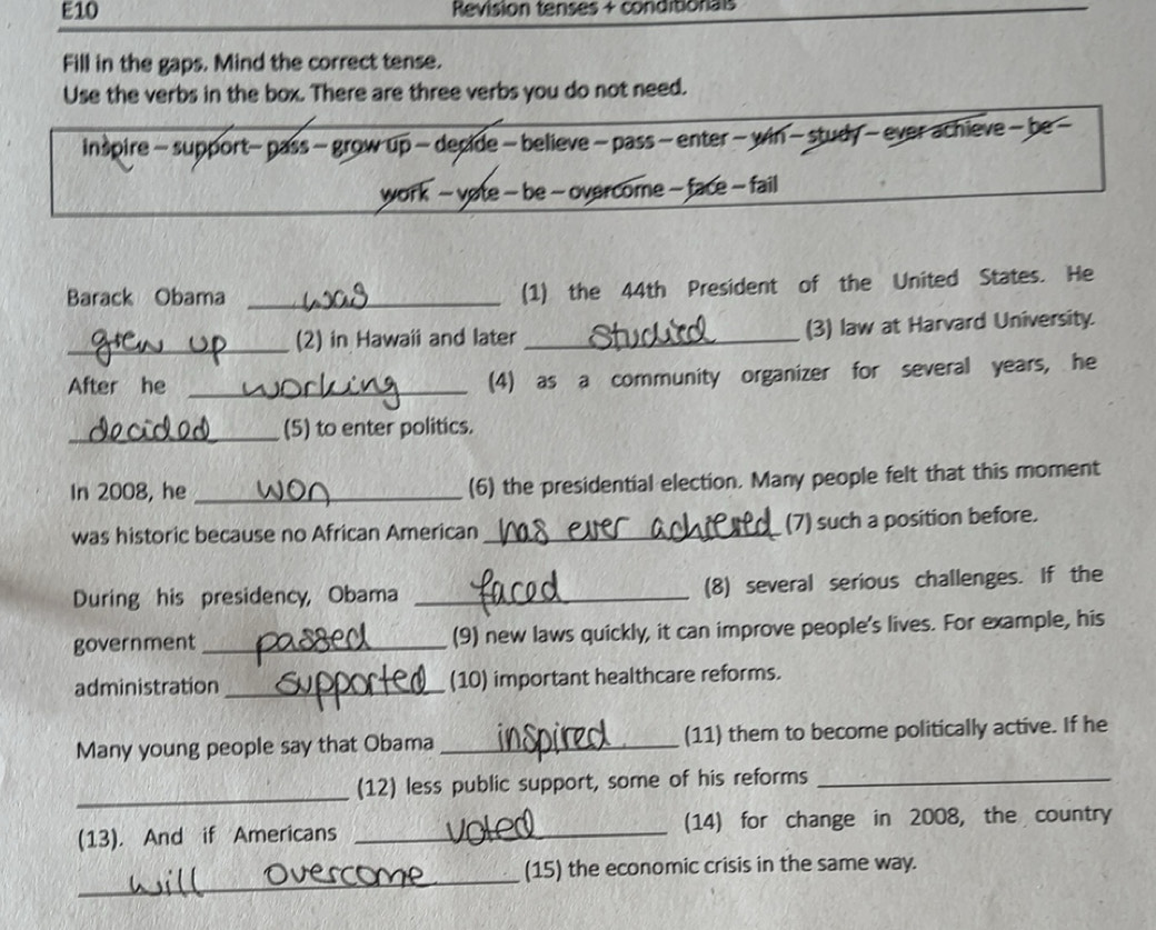 Gelöst:E10 Revision tenses + conditiorals Fill in the gaps. Mind the ...