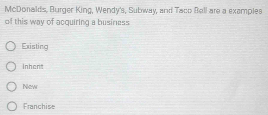 Solved: McDonalds, Burger King, Wendy's, Subway, and Taco Bell are a ...