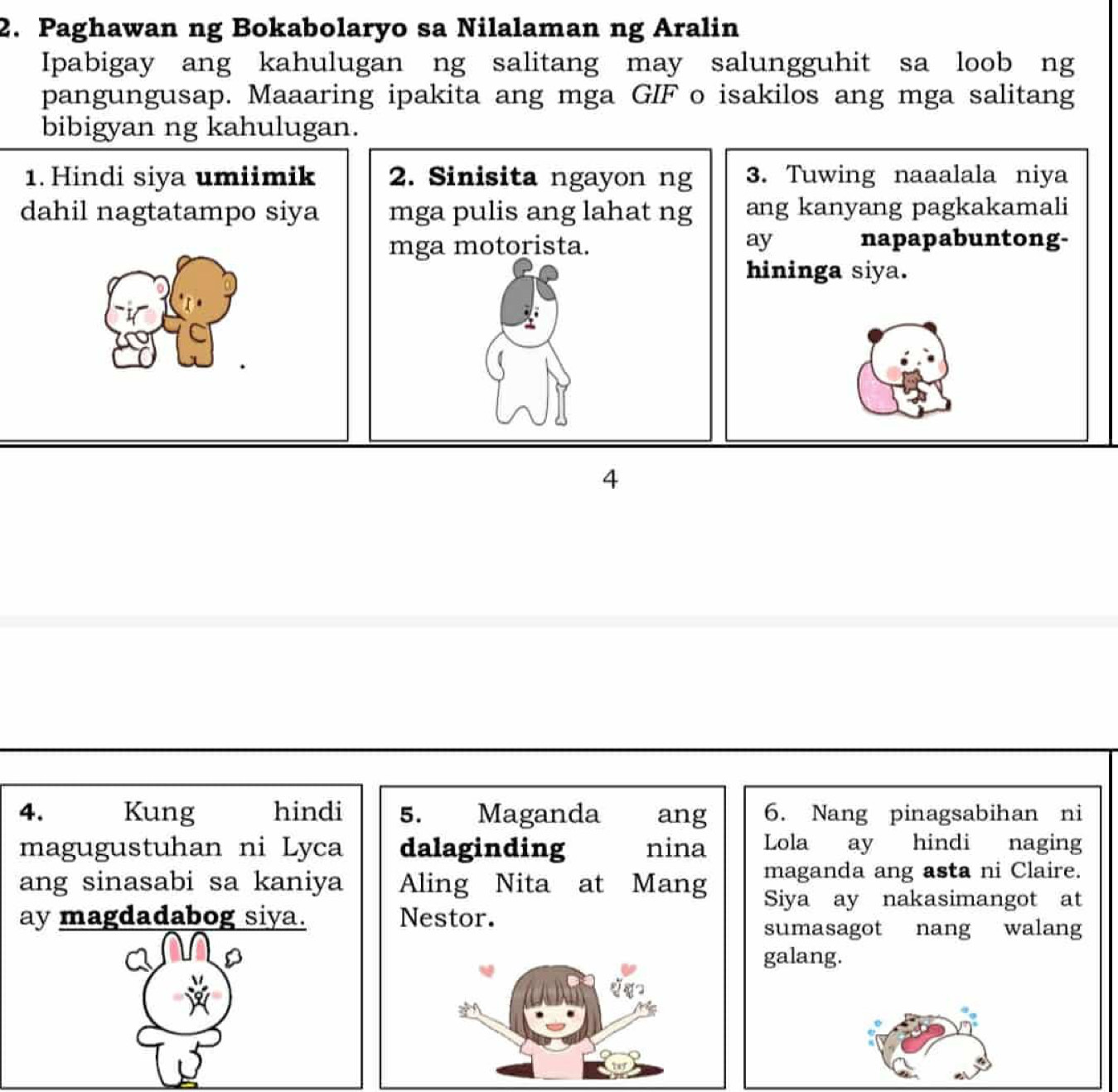 Solved: Paghawan ng Bokabolaryo sa Nilalaman ng Aralin Ipabigay ang kahulugan ng salitang may ...