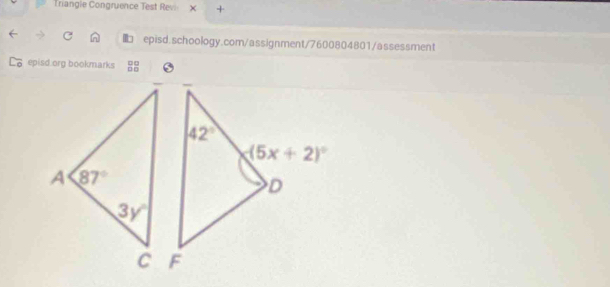 Solved: Triangle Congruence Test Revi: × + episd.schoology.com ...