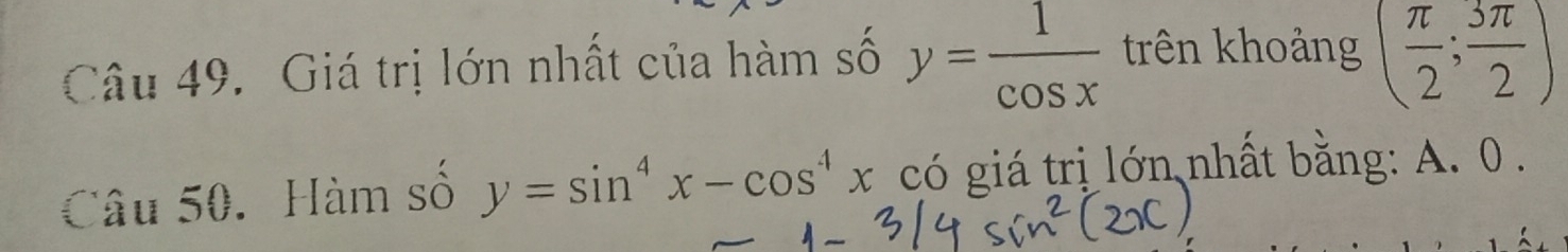 Giải quyết:Giá trị lớn nhất của hàm số y= 1/cos x trên khoảng ( π /2 ...
