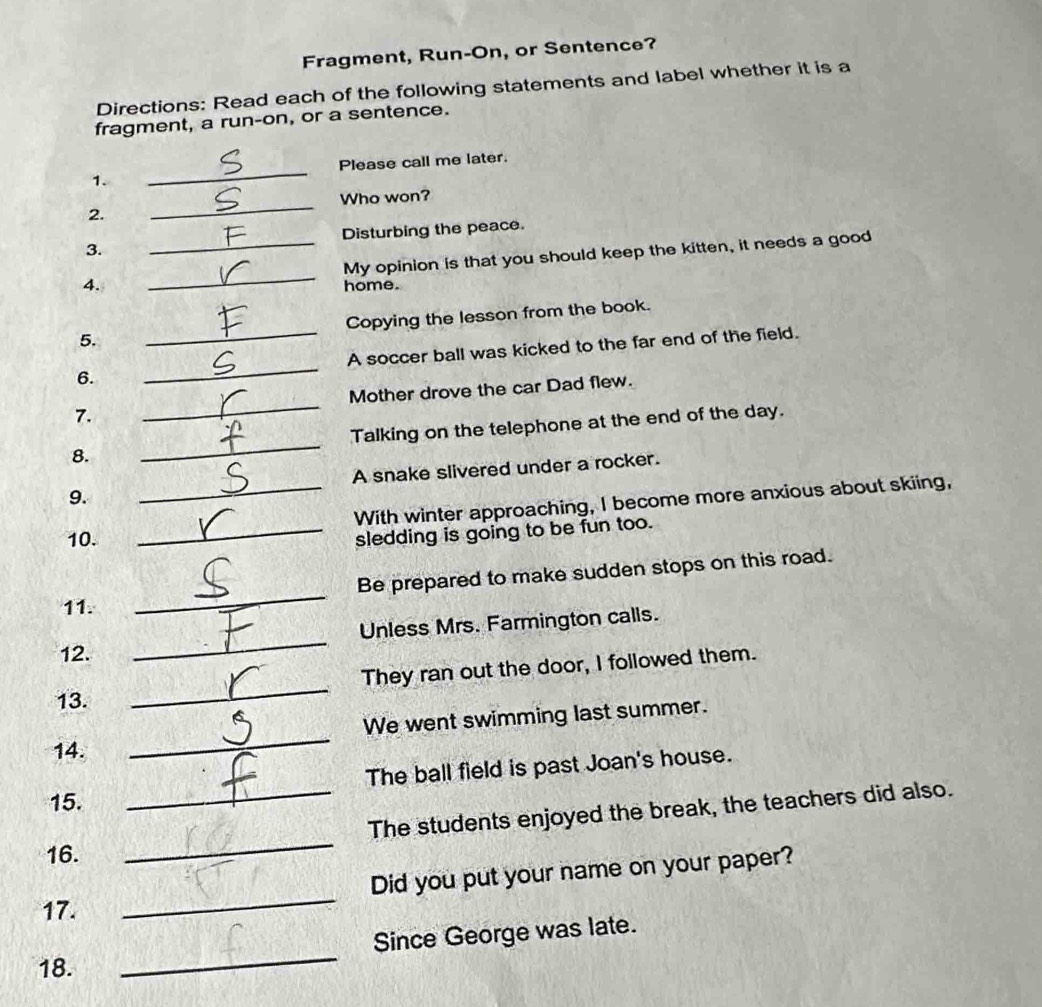 Solved: Fragment, Run-On, or Sentence? Directions: Read each of the ...