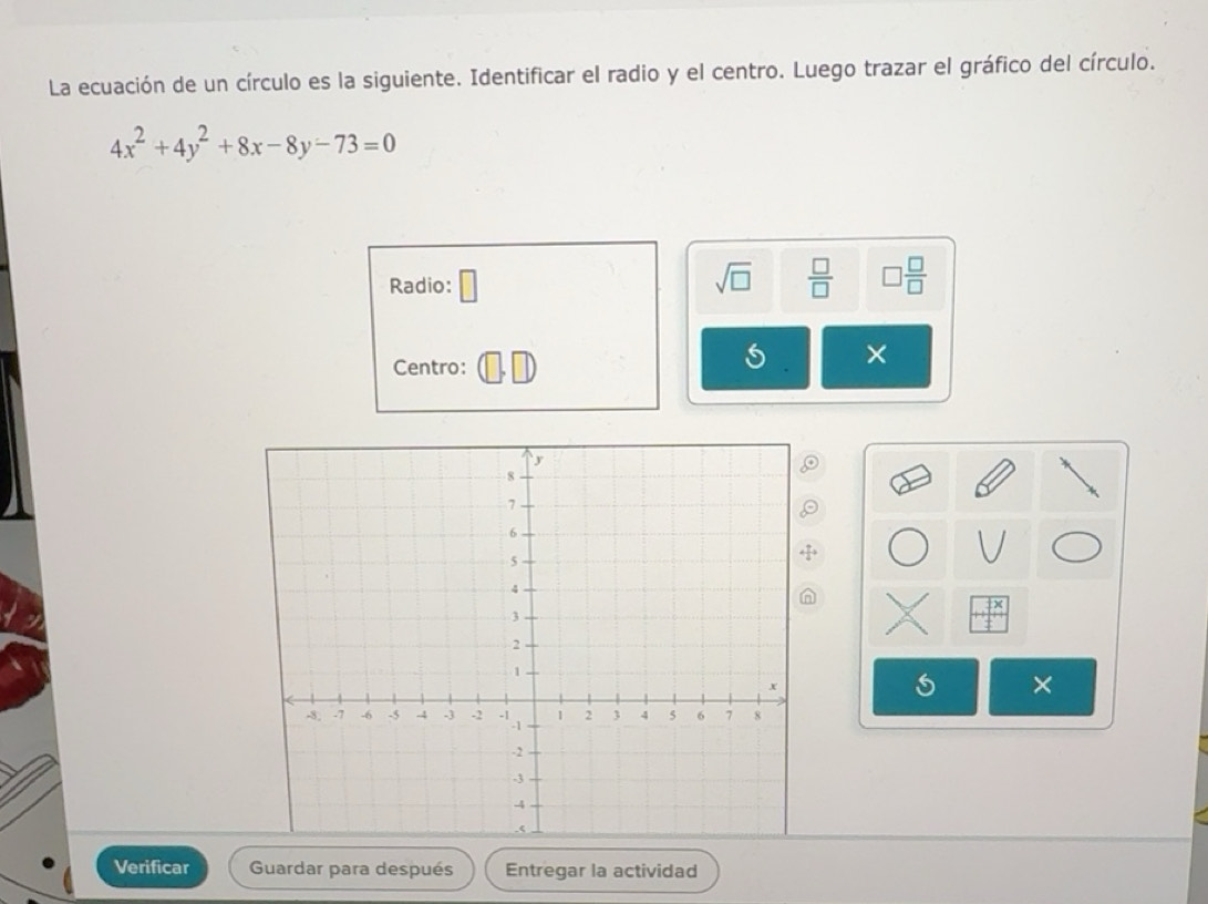 Resuelto:La ecuación de un círculo es la siguiente. Identificar el ...