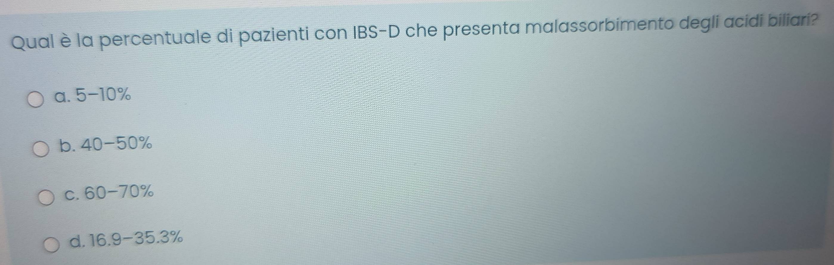 Risolto:Qual è la percentuale di pazienti con IBS-D che presenta ...