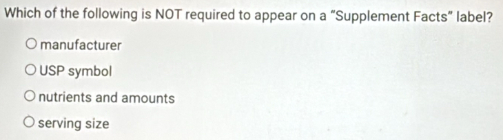 Solved: Which of the following is NOT required to appear on a ...