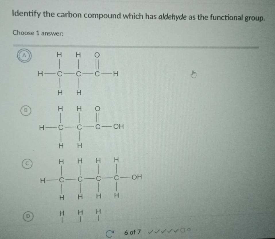Solved: Identify the carbon compound which has aldehyde as the ...