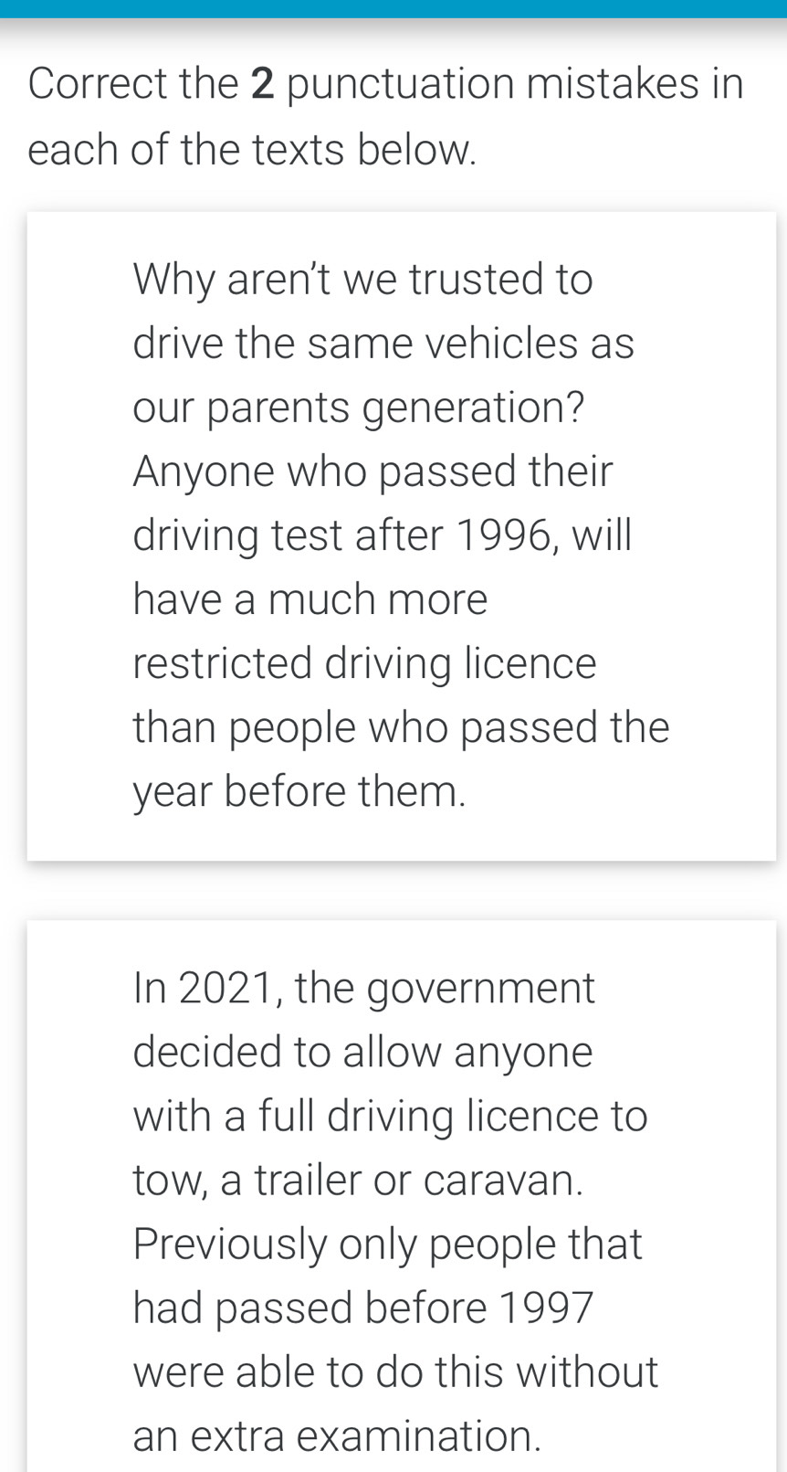 Solved: Correct the 2 punctuation mistakes in each of the texts below ...