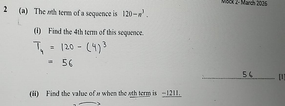 Gelöst:Mock 2- March 2026 2 (a) The th term of a sequence is 120-n^3 ...