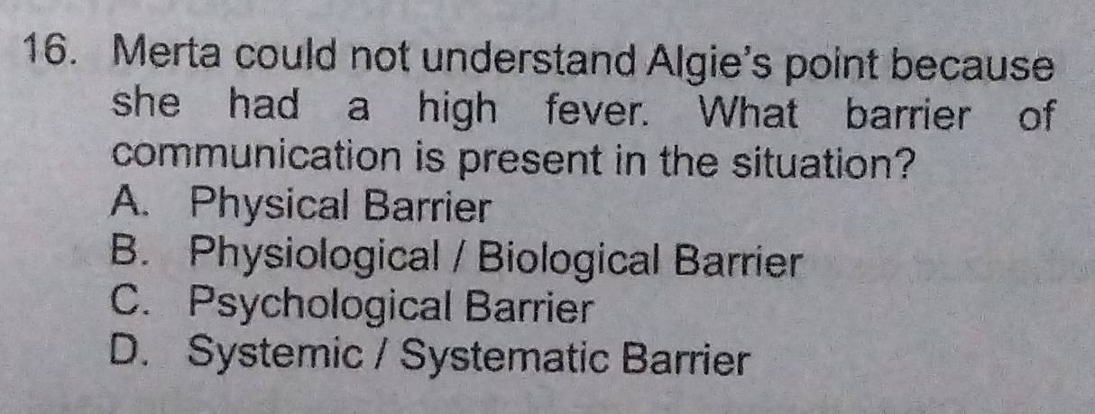 Solved: Merta could not understand Algie's point because she had a high ...