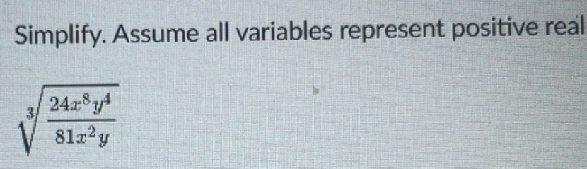 Solved: Simplify. Assume all variables represent positive real sqrt[3 ...