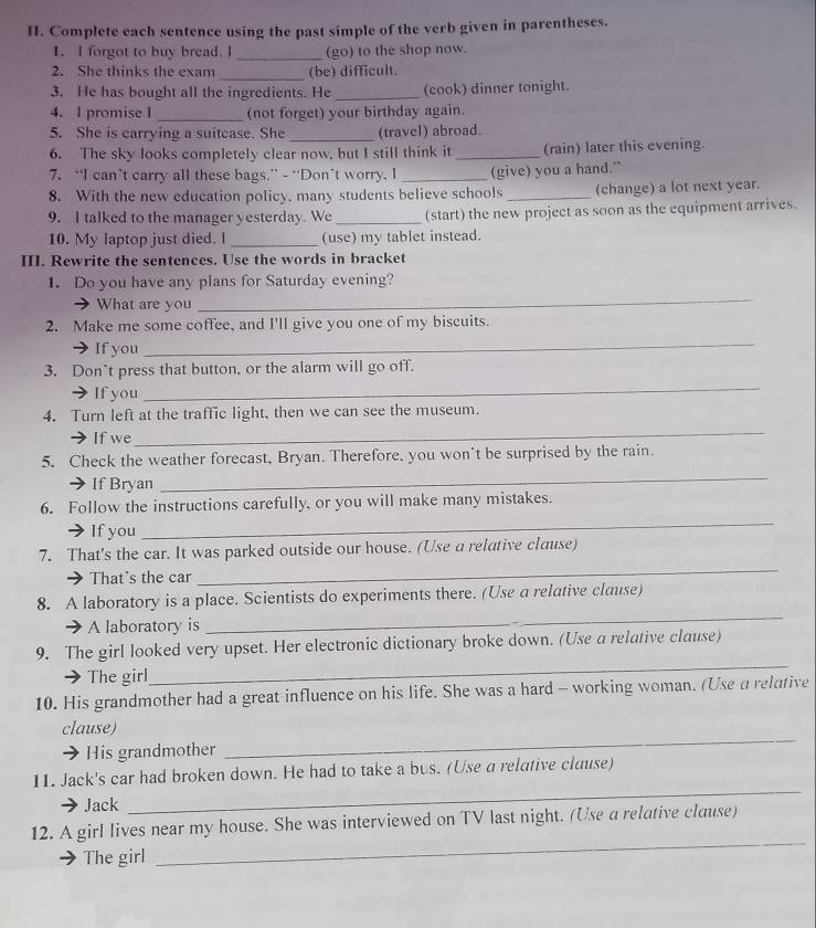 Gelöst:Complete each sentence using the past simple of the verb given ...